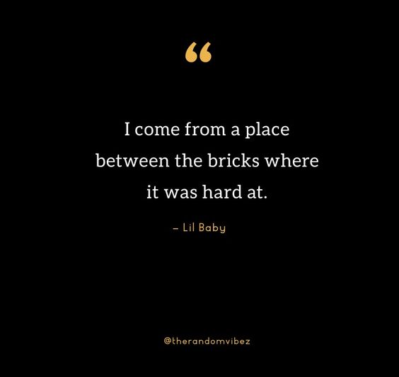 Top 80 Lil Baby Quotes Song Lyrics On Love Life Money The Random Top 80 Lil Baby Quotes Song Lyrics On Love Life Money The Random