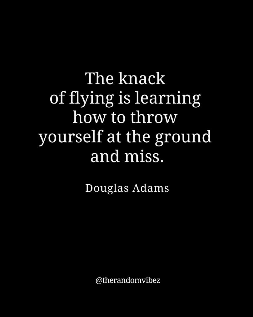 Douglas Adams Quotes To Inspire You – The Random Vibez