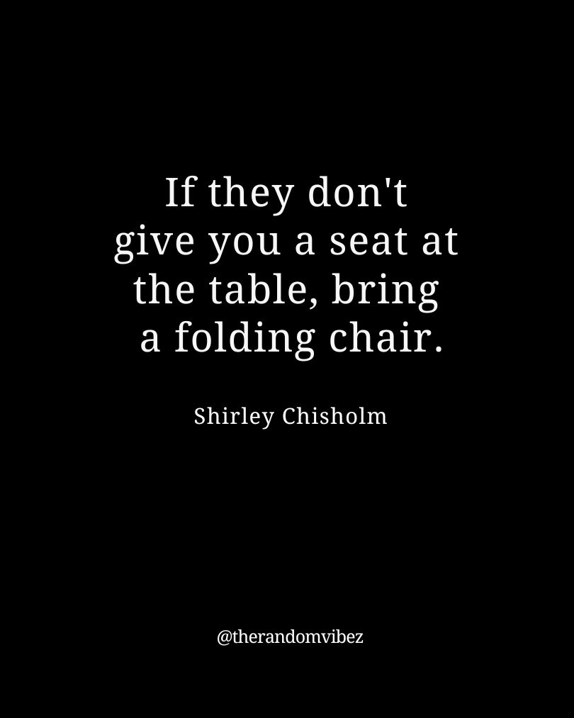 Shirley Chisholm Quotes To Inspire You – The Random Vibez