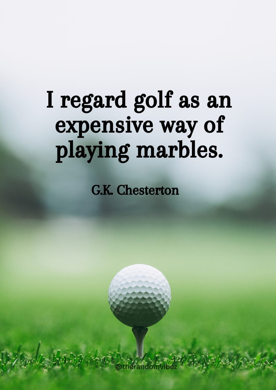 Golf Quotes And Sayings Of All Time