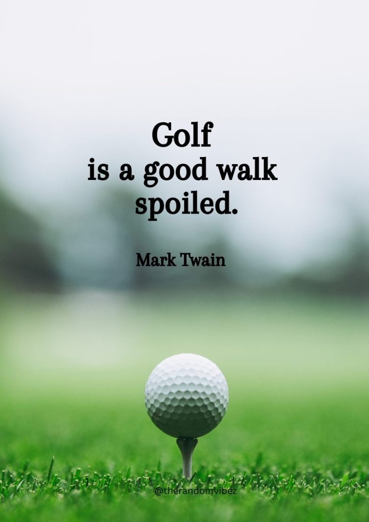 Golf Quotes And Sayings Of All Time – The Random Vibez