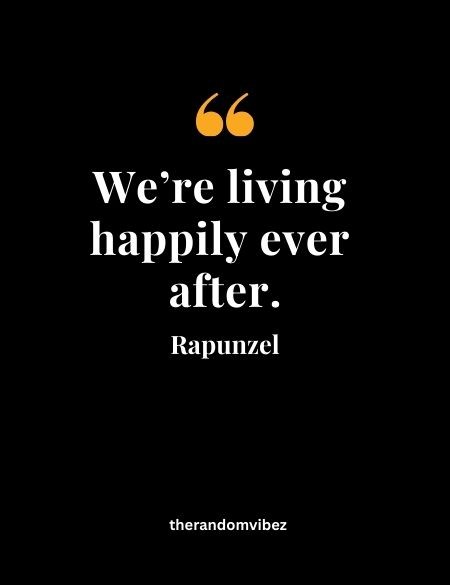 40 Best Tangled Quotes About Life, Love, And Dreams