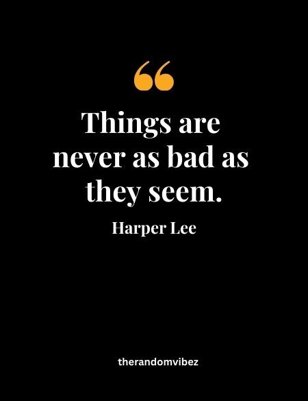 45 Best Harper Lee Quotes (Author of To Kill a Mockingbird)