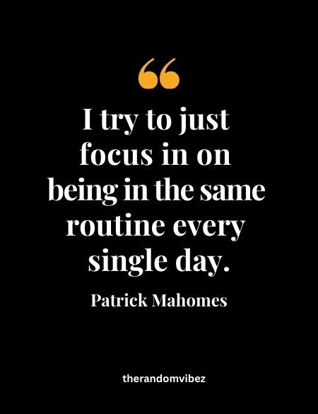 40 Best Patrick Mahomes Quotes For Motivation & Leadership