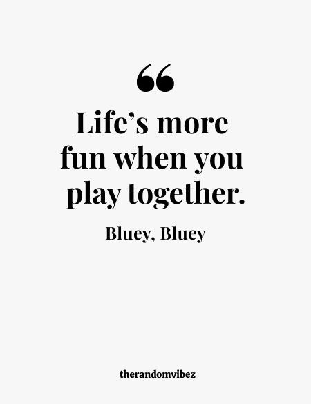 35 Best Bluey Quotes That Inspire Kids and Parents Alike